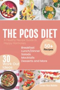 the pcos diet: a healthy recipe guide to happy hormones