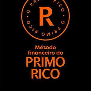 Metodo Financeiro Do Primo Rico (Em Portugues do Brasil)