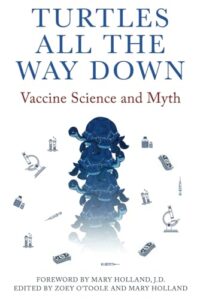 turtles all the way down: vaccine science and myth