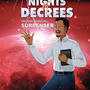 21/40 Nights of Decrees and Your Enemies Will Surrender (Spiritual Warfare Prayers)