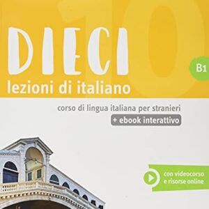 Dieci: Libro + ebook interattivo B1