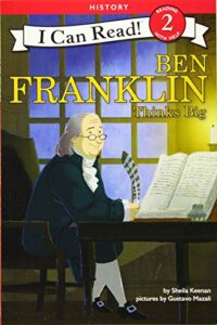 ben franklin thinks big (i can read level 2)