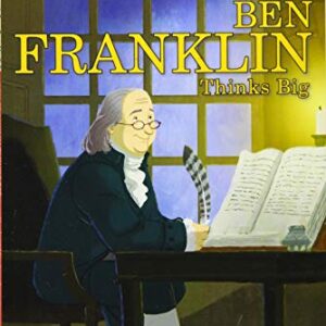 Ben Franklin Thinks Big (I Can Read Level 2)