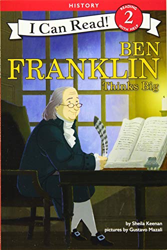 Ben Franklin Thinks Big (I Can Read Level 2)