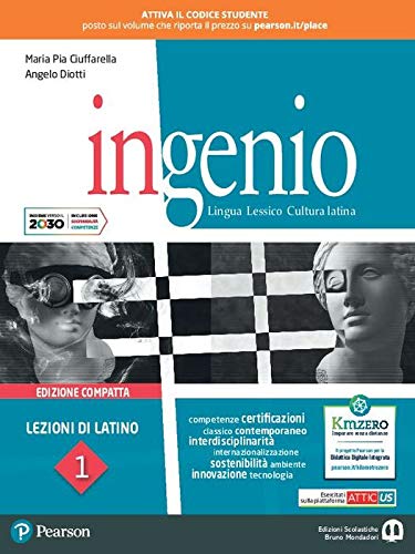 Ingenio. Lezioni di latino. Lingua, lessico, cultura latina. Ediz. compatta. Per le Scuole superiori. Con e-book. Con espansione online (Vol. 1)