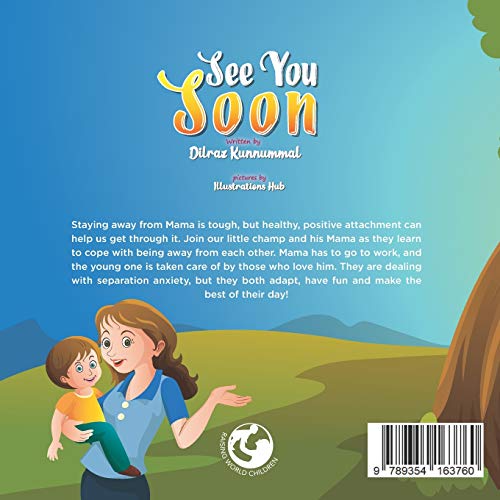 See You Soon: A Children's Book for Mothers and Toddlers dealing with Separation Anxiety