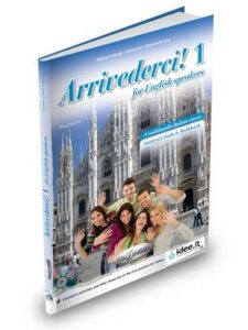 arrivederci!: libro + cd audio 1 - for english speakers (italian edition) (2013-06-30)