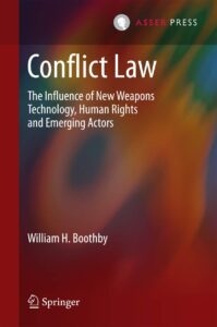 conflict law: the influence of new weapons technology, human rights and emerging actors