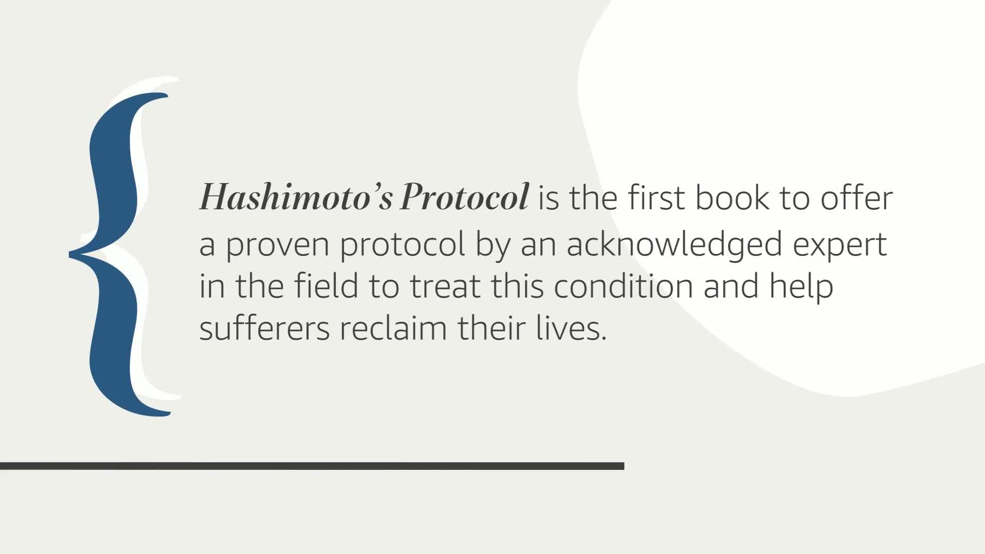 Hashimoto's Protocol: A Groundbreaking Prescription to Reverse Symptoms, Heal Autoimmune Damage, and Reclaim Your Life with Personalized Detox Plans, Nourishing Recipes, and Proven Treatment