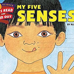 My Five Senses (Let's-Read-and-Find-Out Science 1)