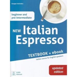 new italian espresso: textbook + ebook updated edition - beginner/pre-intermedia