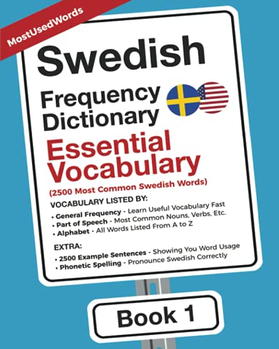 Swedish Frequency Dictionary - Essential Vocabuary: 2500 Most Common Swedish Words (Learn Swedish with the Swedish Frequency Dictionaries)