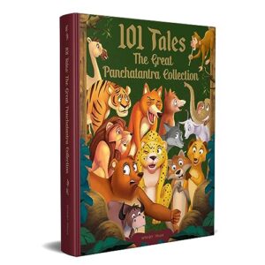 101 tales: the great panchatantra collection (classic tales from india)