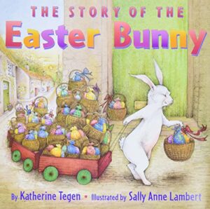 the story of the easter bunny: an easter and springtime book for kids