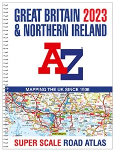 great britain a-z super scale road atlas 2023 (a3 spiral)