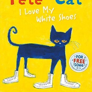 The Pete the Cat Series 3 Books Collection Set By Eric Litwin (Pete the Cat I Love My White Shoes, Pete the Cat Rocking in My School Shoes, Pete the Cat and his Four Groovy Buttons)