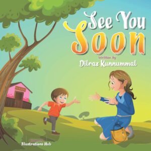 see you soon: a children's book for mothers and toddlers dealing with separation anxiety