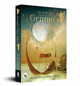 the complete grimm's fairy tales (complete grimms' fairy tales; fingerprint! classics)