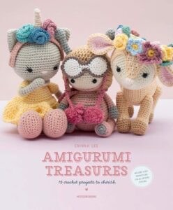 amigurumi treasures: 15 crochet projects to cherish