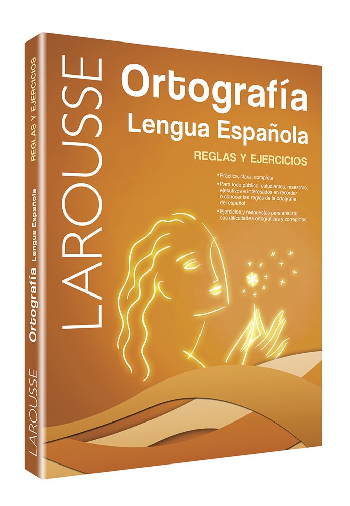 Ortografia lengua espanola: Reglas y ejercicios (Spanish Edition)