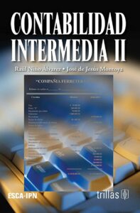 contabilidad intermedia/ intermediate accounting (spanish edition)