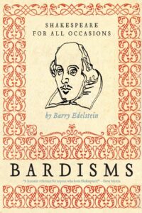 bardisms: shakespeare for all occasions