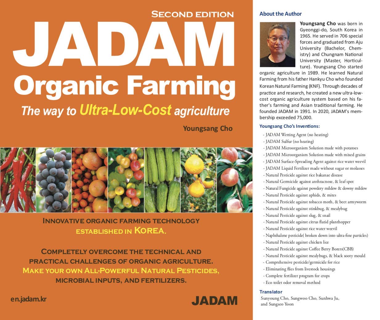 JADAM Organic Farming (Second Edition) : Innovative organic farming technology established in Korea. No-till, Weed free, and High-Yield, Ultra-Low-Cost cultivation technologies that can dramatically help reduce the labor force. Make your own All - Powerfu