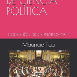 DICCIONARIO BÁSICO DE CIENCIA POLÍTICA: COLECCIÓN DICCIONARIOS BÁSICOS Nº 9 (Spanish Edition)