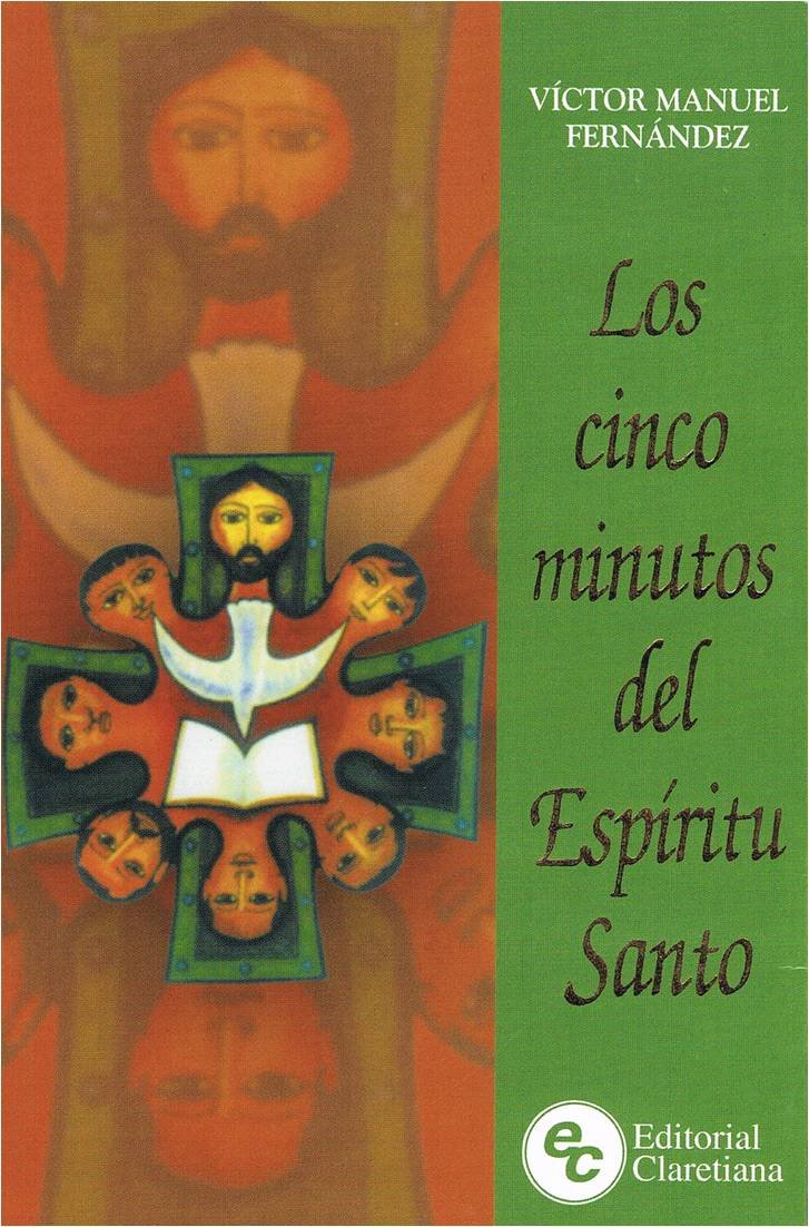 Los Cinco Minutos del Espiritu Santo (Spanish Edition)