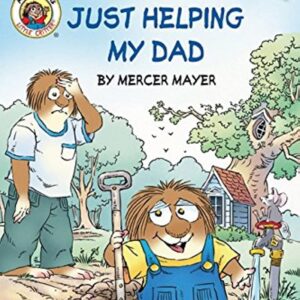 Little Critter: Just Helping My Dad (My First I Can Read)