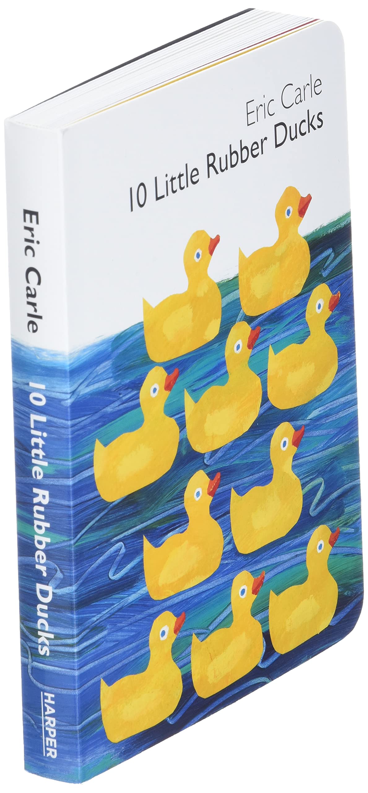 10 Little Rubber Ducks Board Book: An Easter And Springtime Book For Kids (World of Eric Carle)