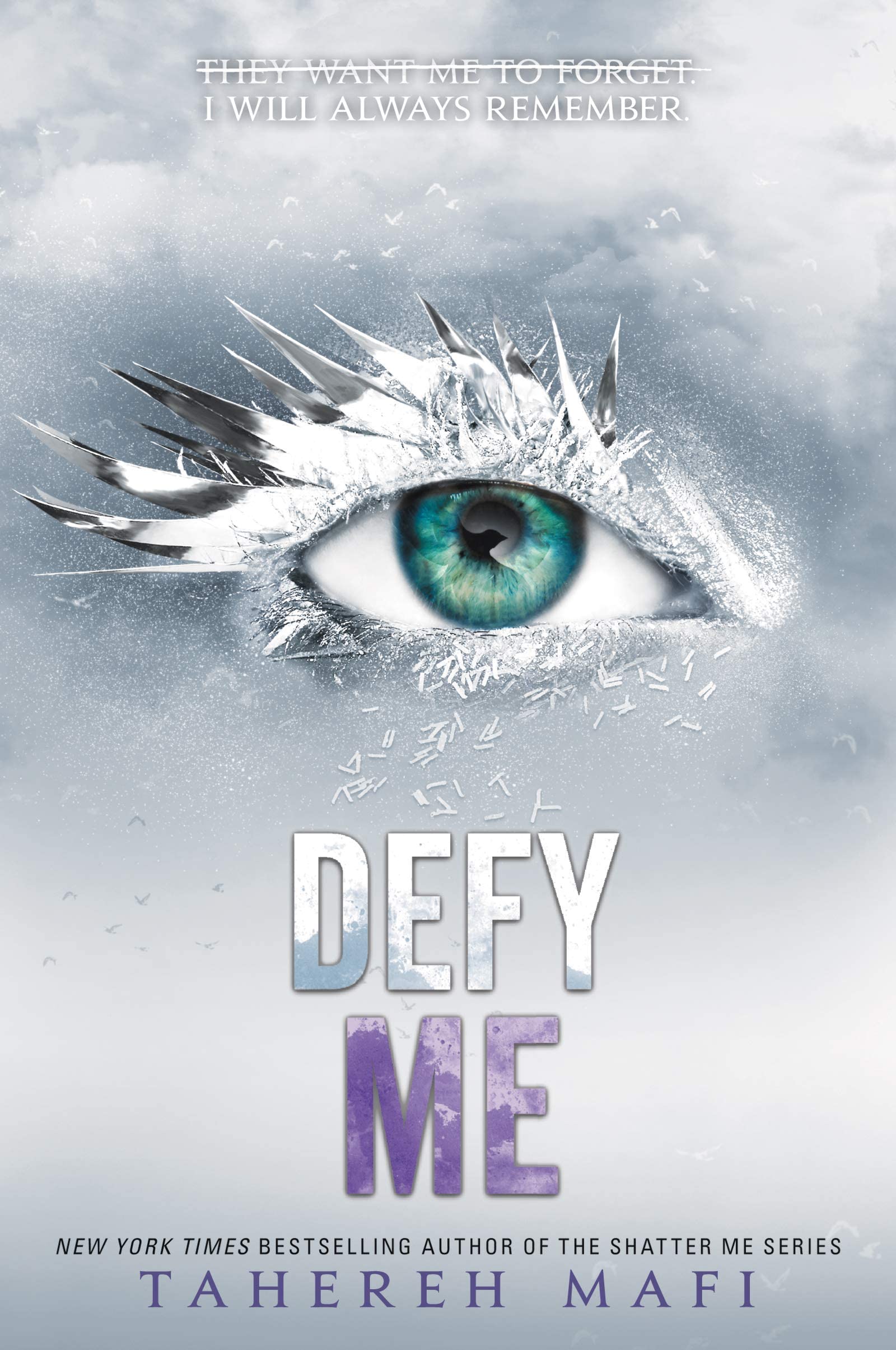 Shatter Me Series Collection 9 Books Set By Tahereh Mafi(Unite Me, Believe Me, Imagine Me, Find Me, Unravel Me, Unravel Me, Defy Me, Restore Me, Ignite Me)