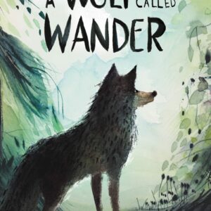 A Wolf Called Wander (A Voice of the Wilderness Novel)