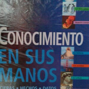 Conocimiento en Sus Manos (Spanish Edition)