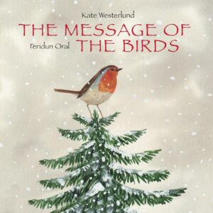 the message of the birds (a classic and heartwarming christmas tale of peace and love)