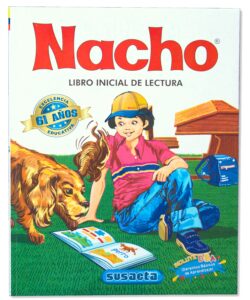 nacho: libro inicial de lectura (coleccion nacho) (spanish edition)