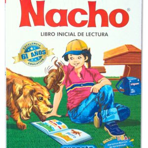 Nacho: Libro Inicial de Lectura (Coleccion Nacho) (Spanish Edition)