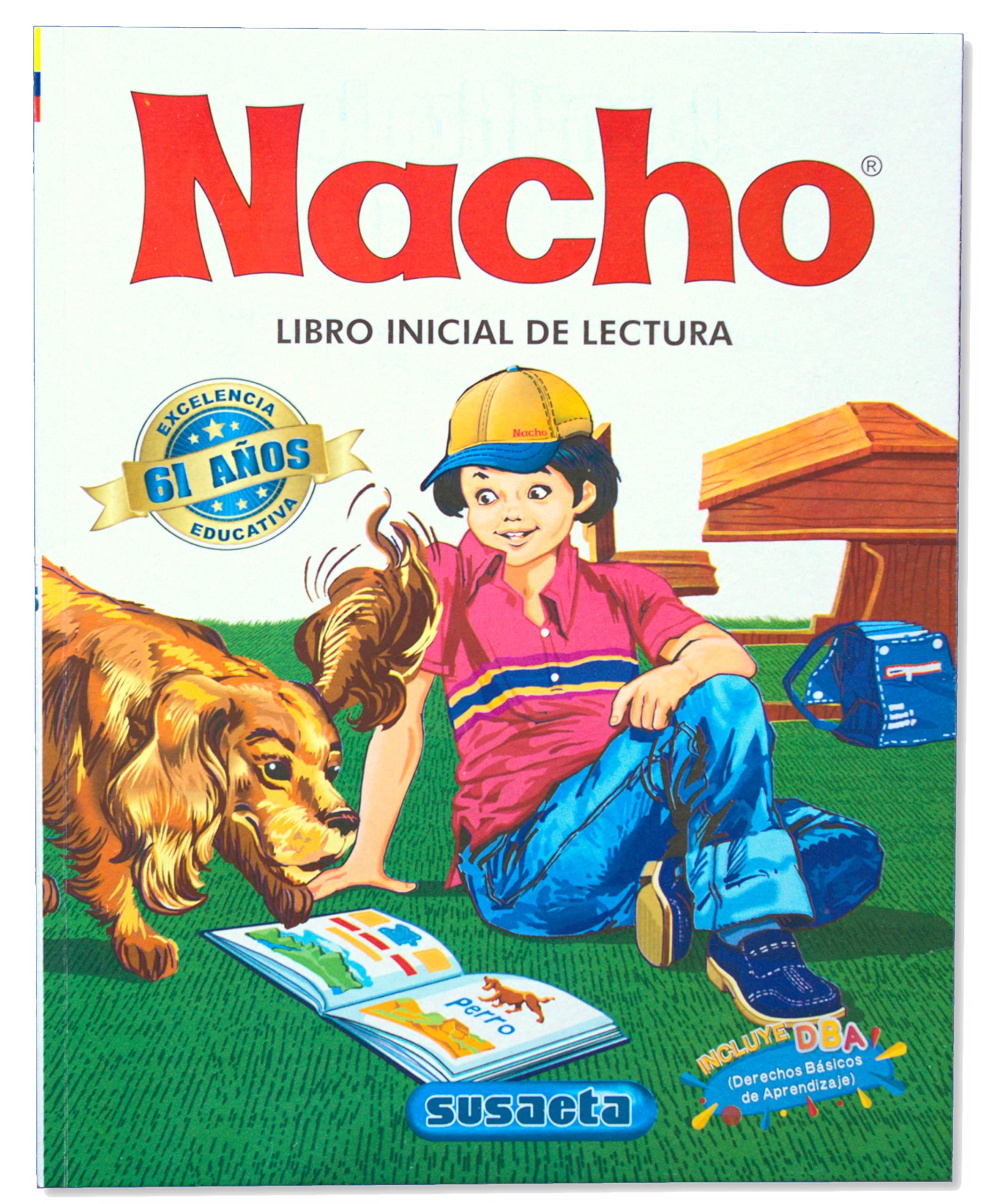 Nacho: Libro Inicial de Lectura (Coleccion Nacho) (Spanish Edition)