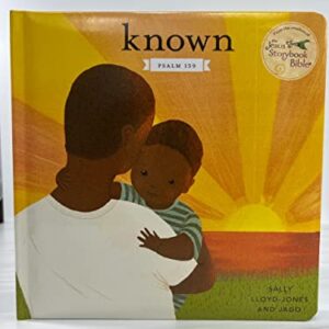 Known: Psalm 139 (Jesus Storybook Bible)