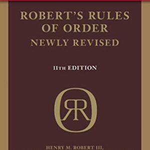 Robert's Rules of Order Newly Revised