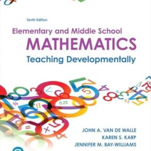 Elementary and Middle School Mathematics: Teaching Developmentally