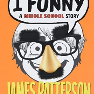 I Funny: A Middle School Story (I Funny, 1)