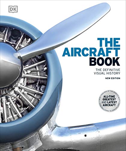 The Aircraft Book: The Definitive Visual History (DK Definitive Transport Guides)