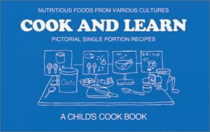 cook and learn: pictorial single portion recipes