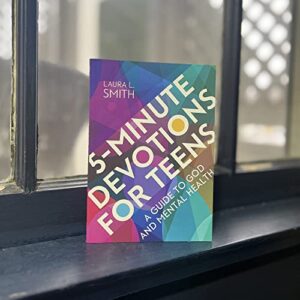 5-Minute Devotions for Teens: A Guide to God and Mental Health