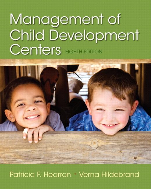 Management of Child Development Centers, Enhanced Pearson eText with Loose-Leaf Version -- Access Card Package