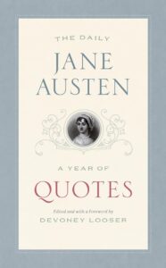 the daily jane austen: a year of quotes