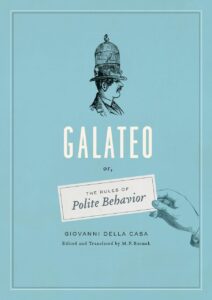 galateo: or, the rules of polite behavior