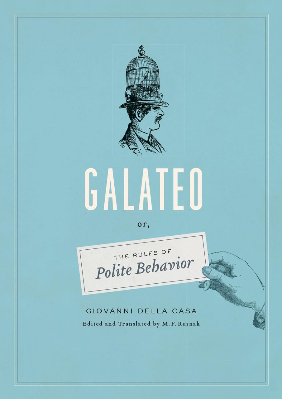 Galateo: Or, The Rules of Polite Behavior