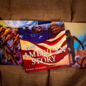 An American Story (Coretta Scott King Illustrator Award Winner)